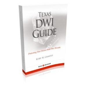 Texas DWI Guide | San Antonio Criminal Defense Attorney | Free Review
