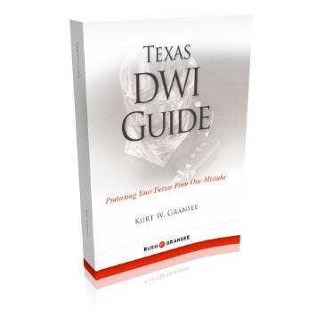 Texas DWI Guide | San Antonio Criminal Defense Attorney | Free Review